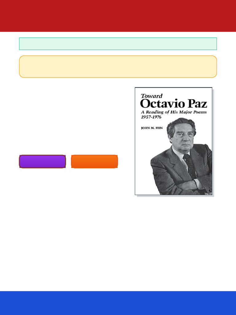 Toward Octavio Paz A Reading of His Major Poems 1957 1976 John M. Fein ...