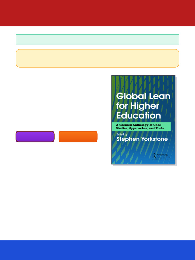 Global Lean for Higher Education A Themed Anthology of Case Studies Approaches and Tools 1st ...