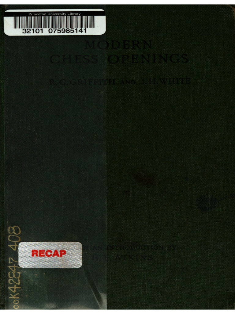 Griffith R. C & White J. H - Modern Chess Openings, 1913-X, 219p | PDF
