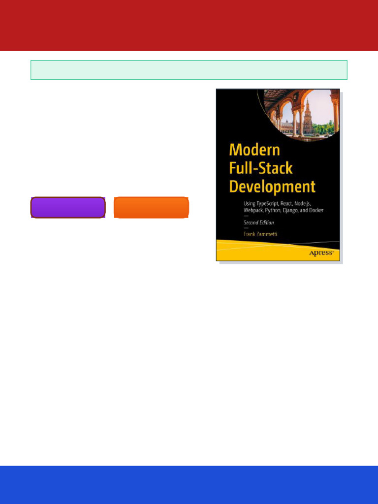 Modern Full-Stack Development: Using TypeScript, React, Node.js, Webpack, Python, Django, and ...