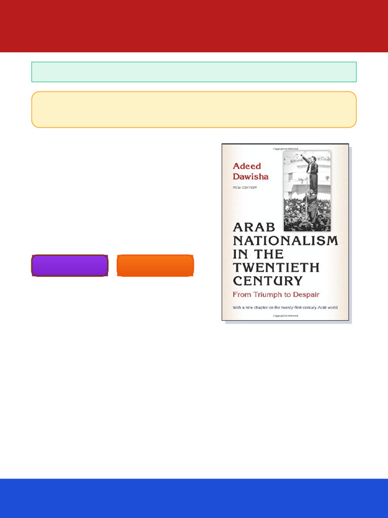 Arab Nationalism in The Twentieth Century From Triumph To Despair Adeed ...