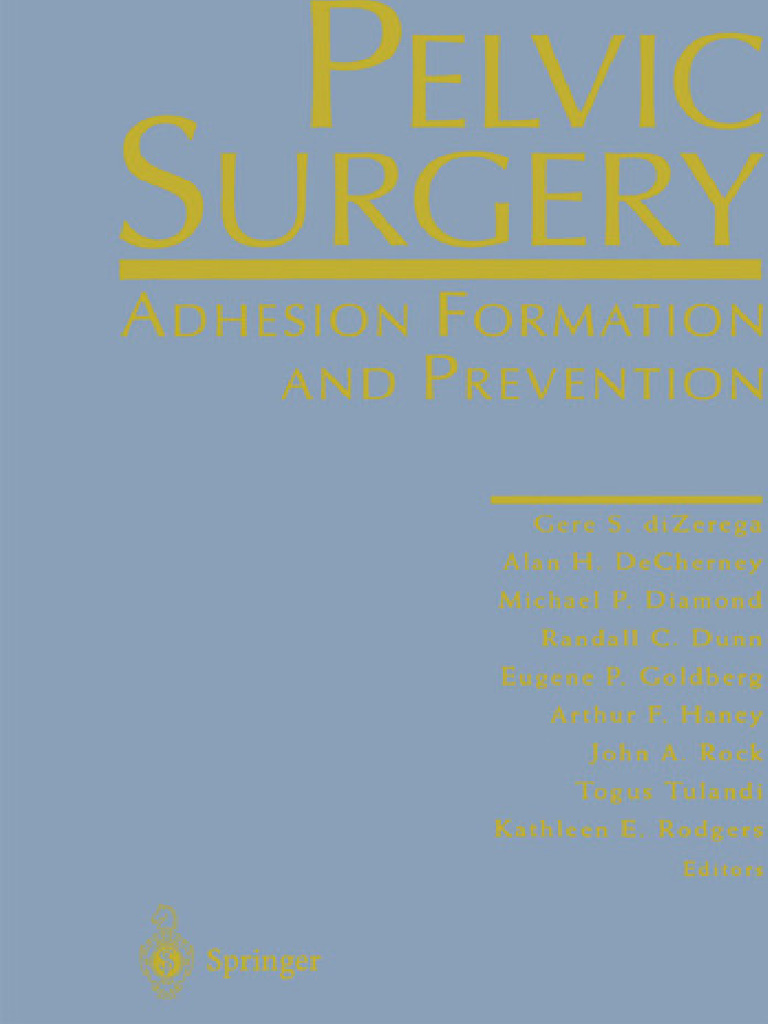 Pelvic Surgery: Adhesion Formation and Prevention | PDF