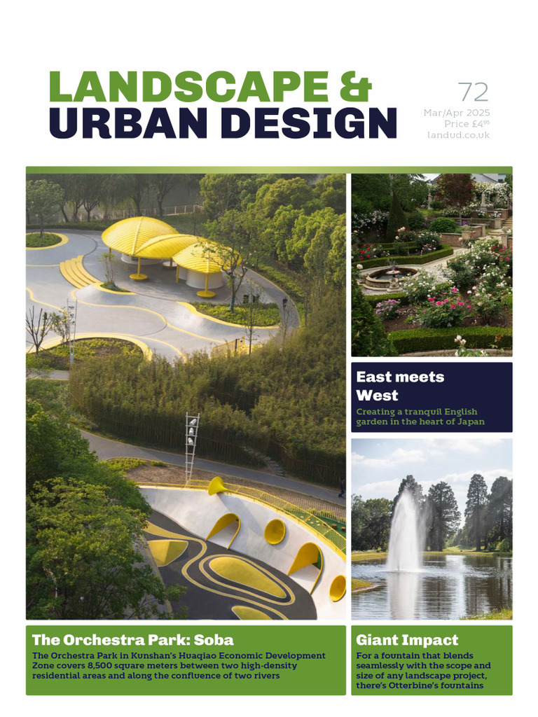 Landscape N Urban Design - Issue 72 MarchApril 2025 - Landscape N Urban ...