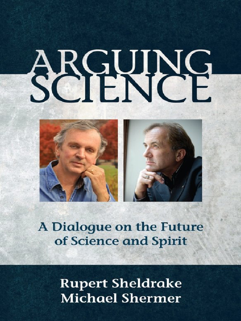 Arguing Science - Michael Sheldrake Rupert Shermer | PDF | Mathematical ...