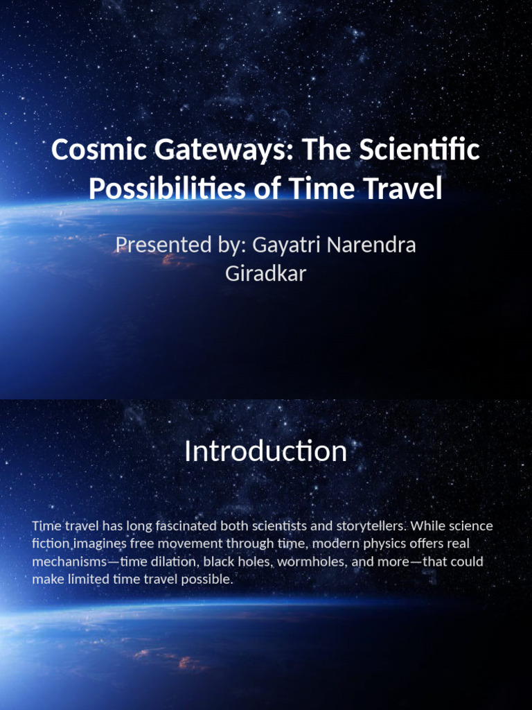 30201107 GayatriGiradkar(Cosmic Gateways) | PDF | Time Travel | General ...