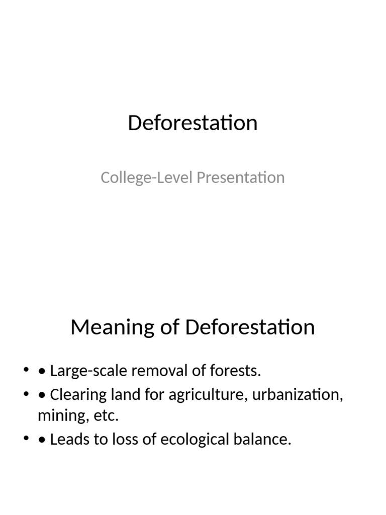 Understanding Deforestation: Causes & Solutions | PDF