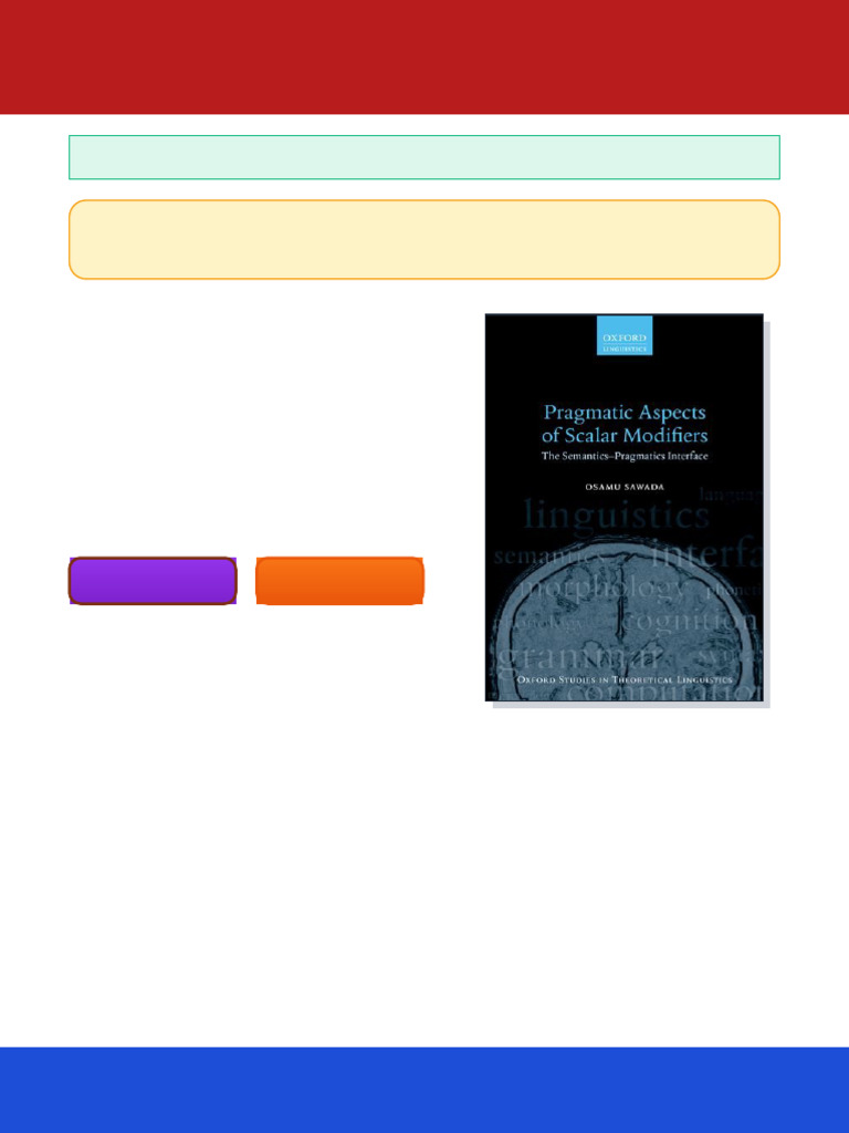 Pragmatic Aspects of Scalar Modifiers: The Semantics-Pragmatics ...