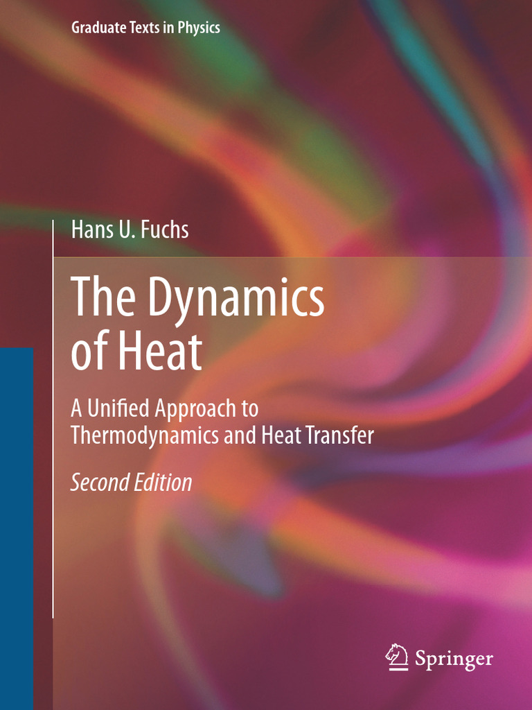The Dynamics of Heat 2nd (H. U. Fuchs) | PDF | Heat | Heat Transfer