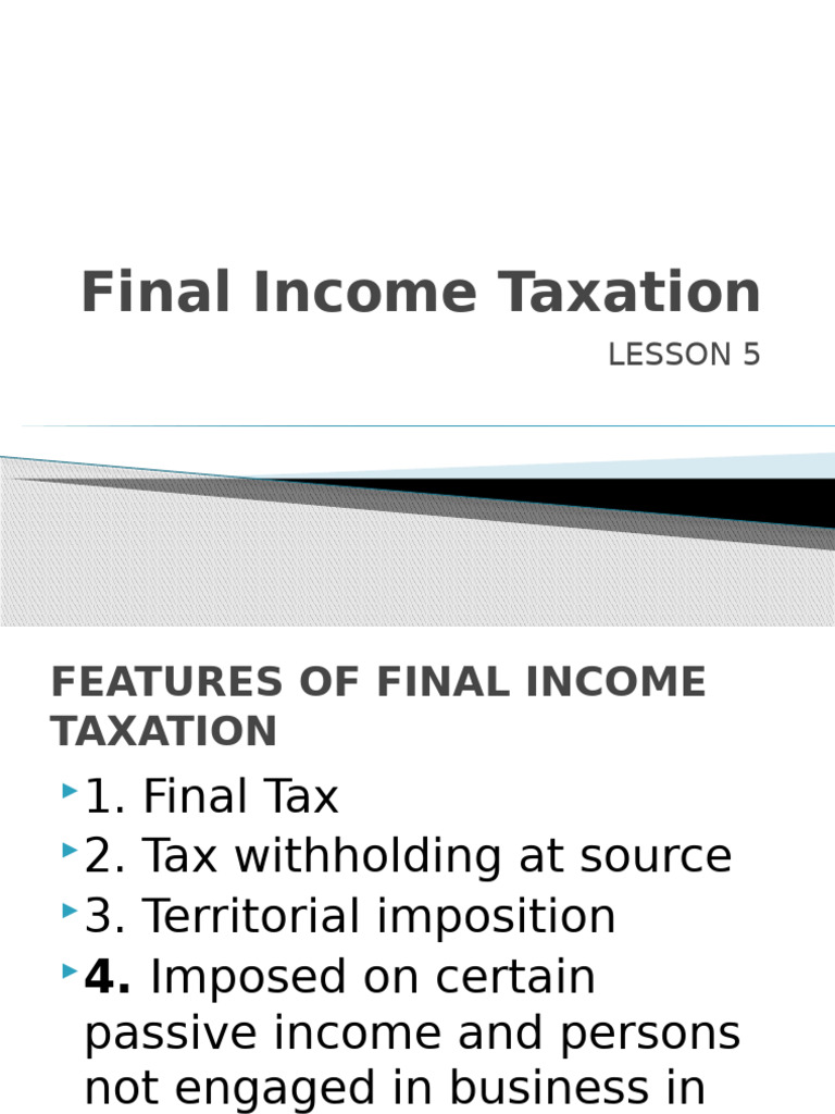 Lesson 5 Final Income Taxation | PDF | Dividend | Taxes