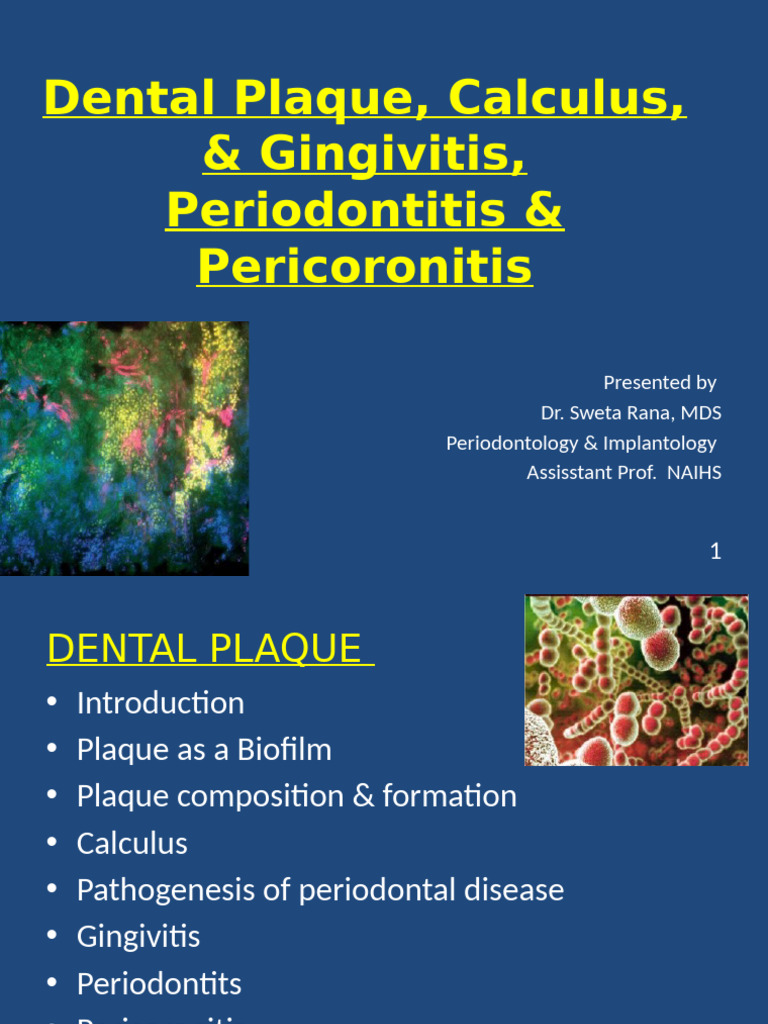 Dental Plaque, Calculus, Gingivitis, Periodontitis & Pericoronitis ...