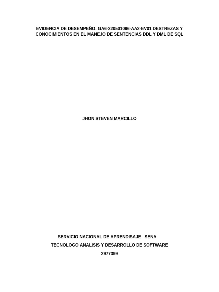 DESTREZAS Y CONOCIMIENTOS EN EL MANEJO DE SENTENCIAS DDL Y DML DE SQL ...