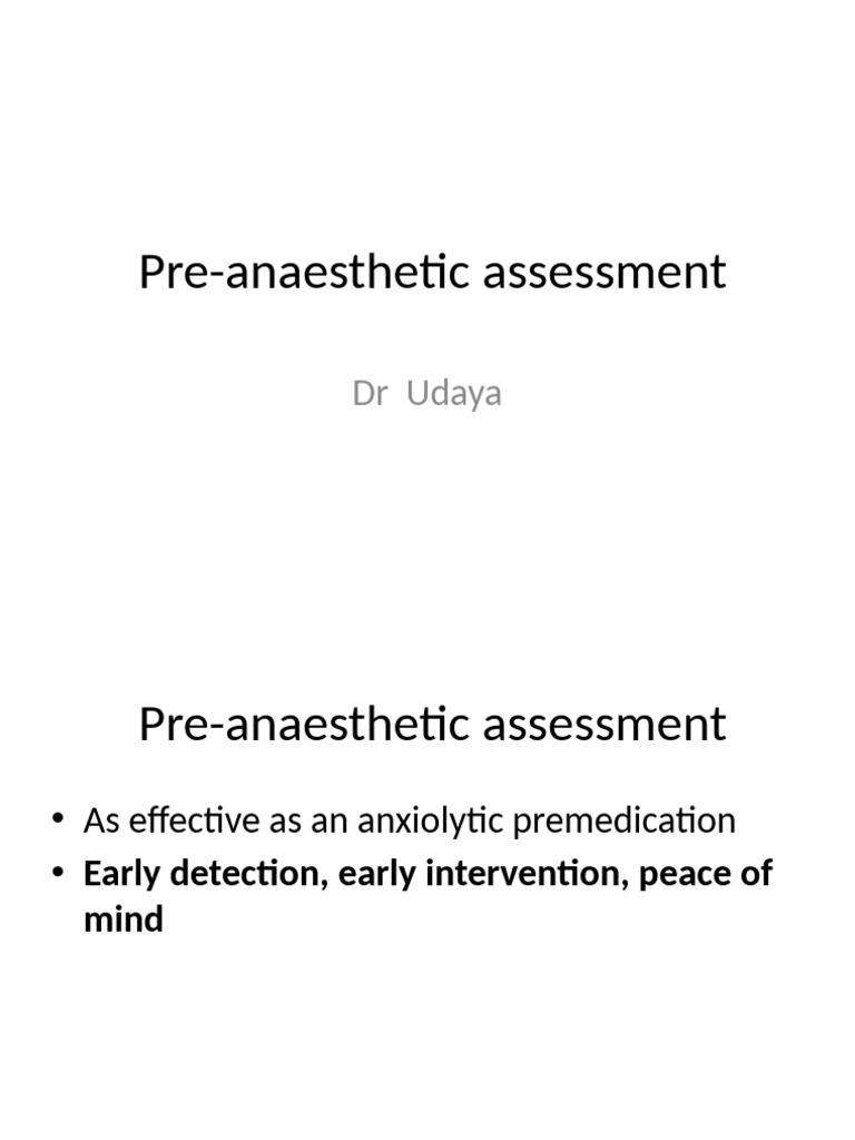 Pre Anaesthetic Assessment | PDF | Anesthesia | Physical Examination