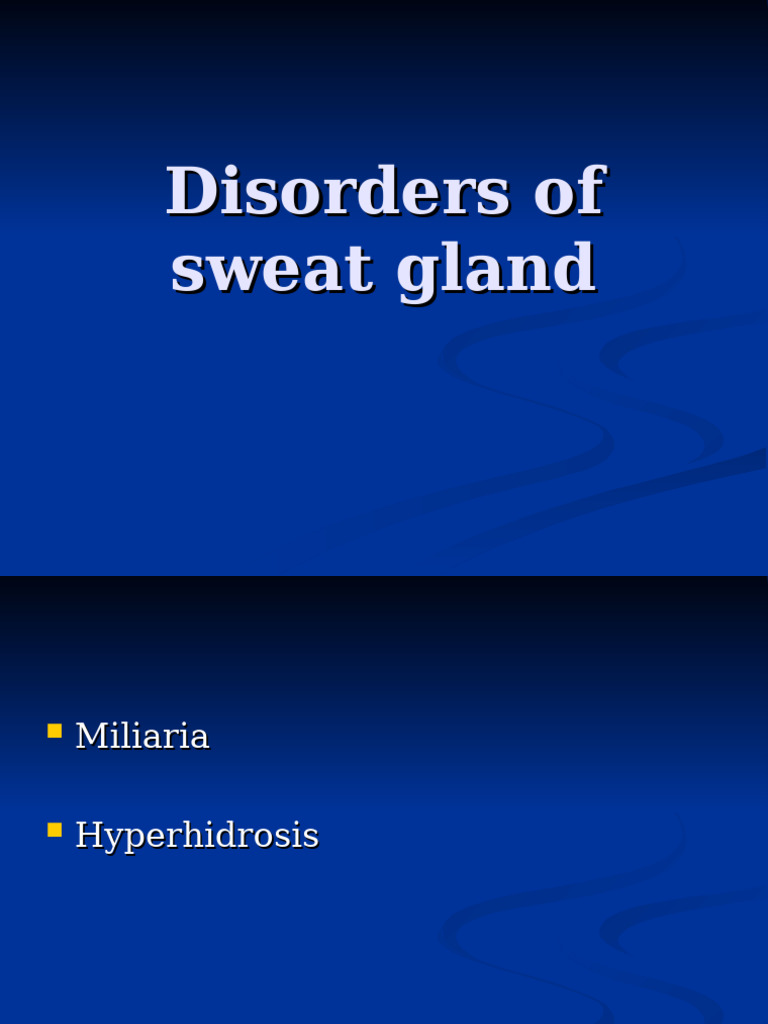 Disorders of Sweat Gland | PDF
