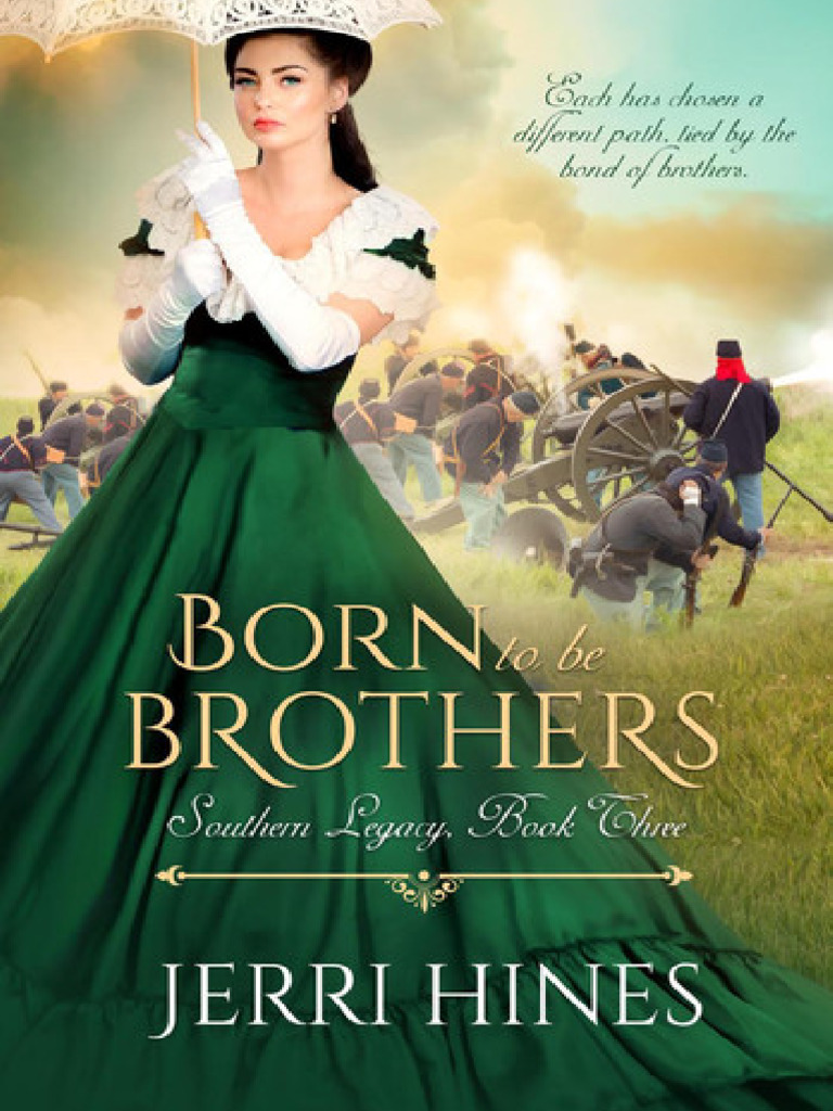 Born To Be Brothers: Southern Legacy, #3 | PDF