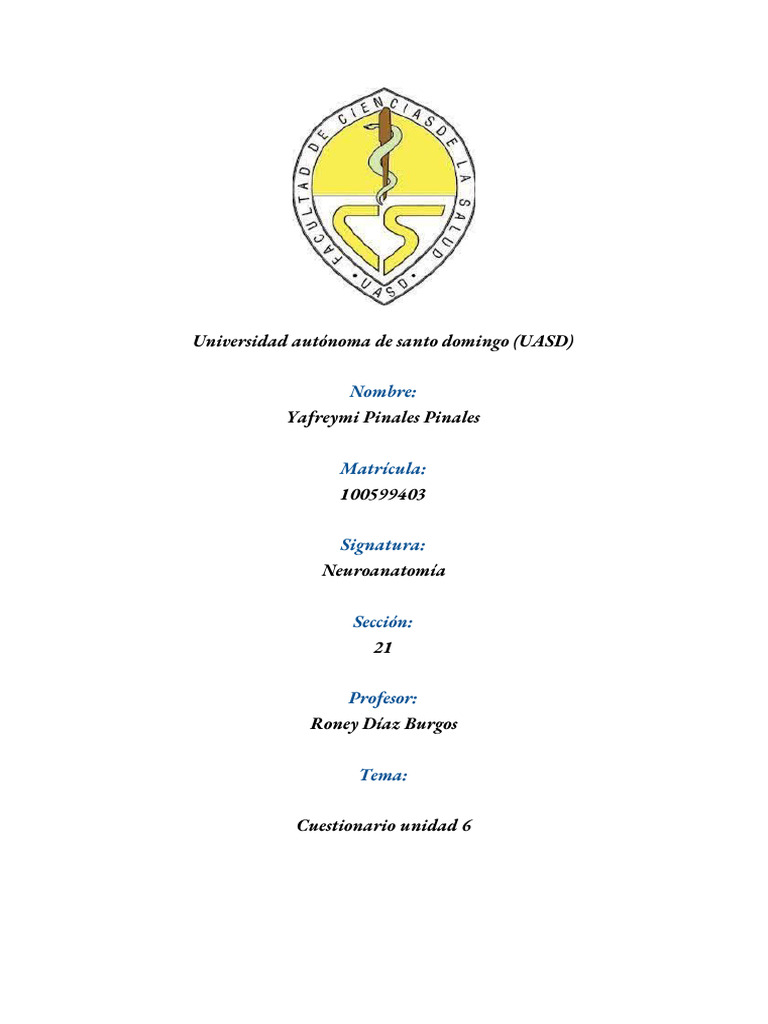 Cuestionario Unidad 6 - Yafreymi Pinales | PDF | Cerebro | Cerebelo