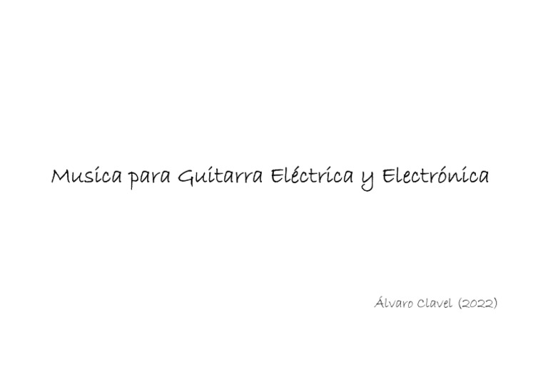 Música para Guitarra y Electrónica (Score) 1 | PDF