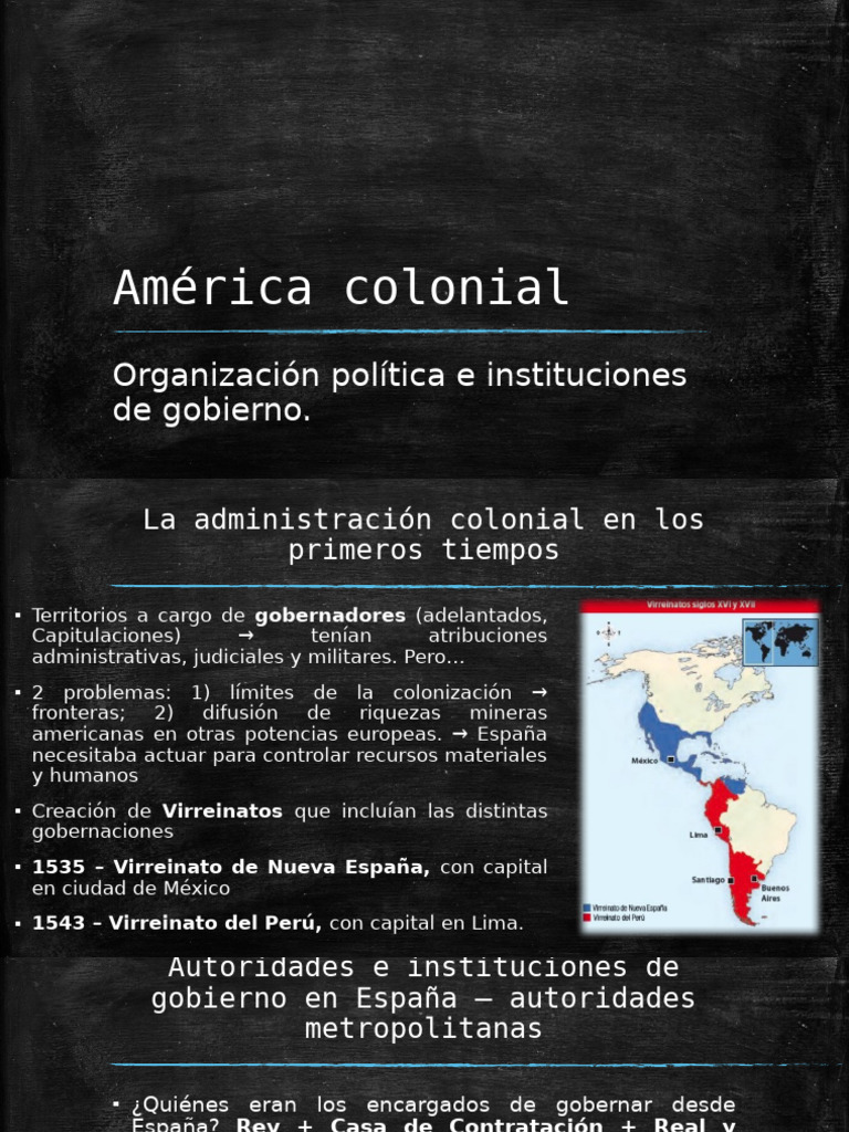 América Colonial - Organización Política e Instituciones de Gobierno ...