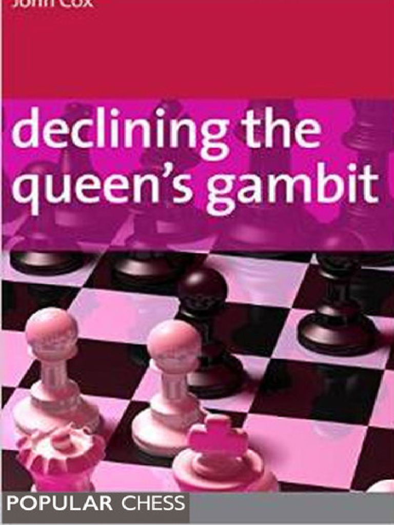 Declining the Queen's Gambit | PDF