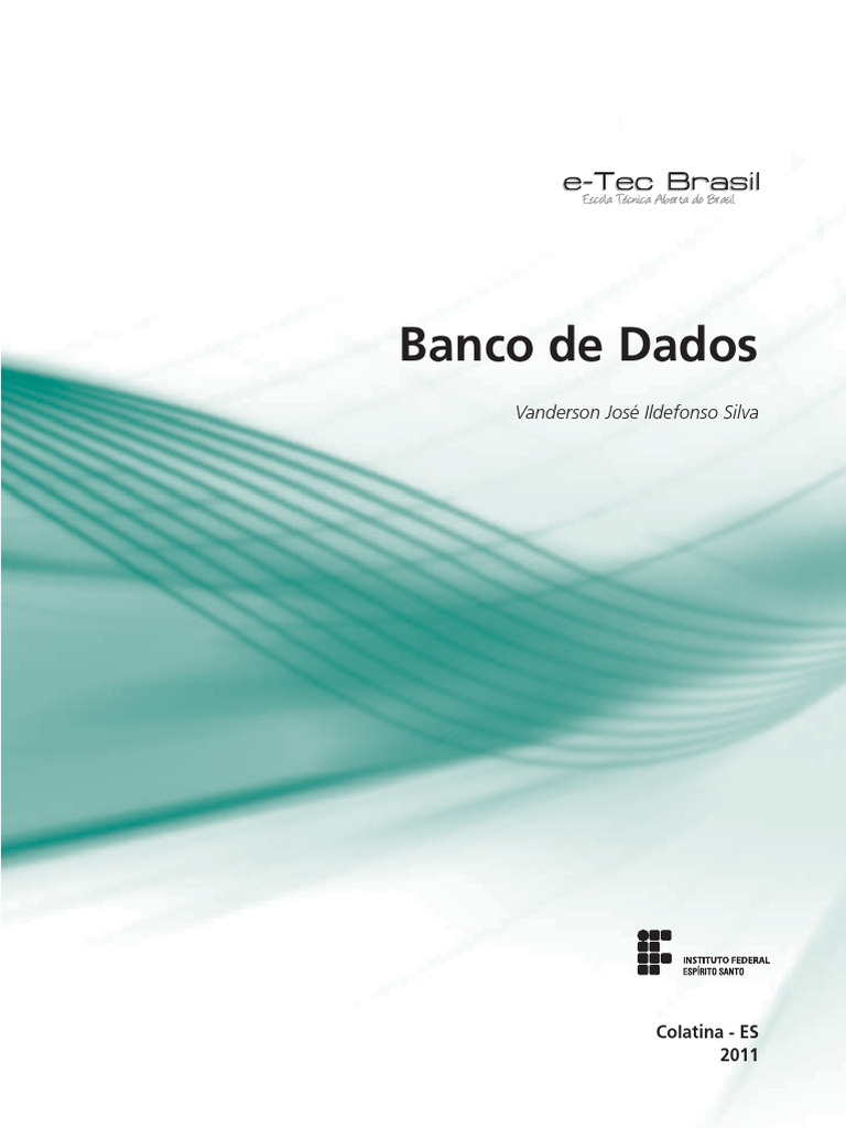 bd ifes_2161c44ca7c00a57e889c2e813cb3134 | PDF | SQL | Tabela (banco de ...