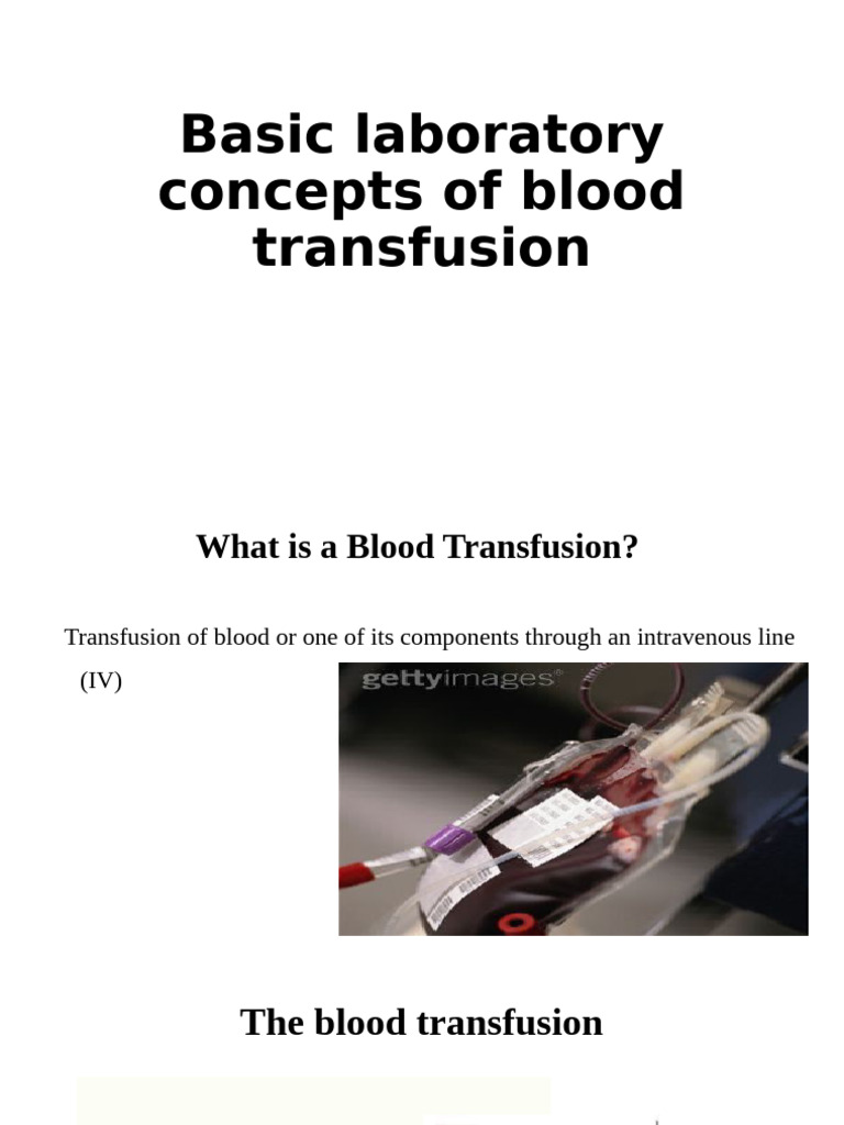 Blood Transfusion Basics Explained | PDF | Blood Transfusion | Blood Type