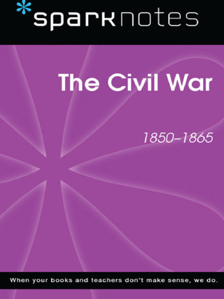 The Civil War (SparkNotes History Note) | PDF