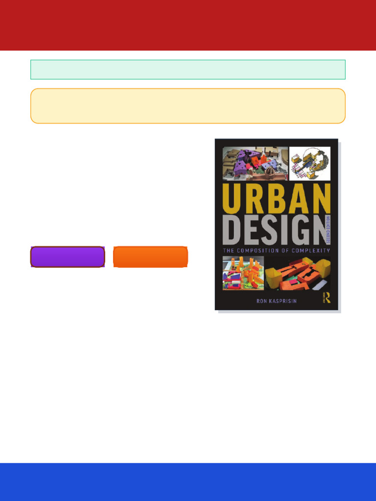 Urban Design The Composition of Complexity 2nd Edition Ron Kasprisin ...
