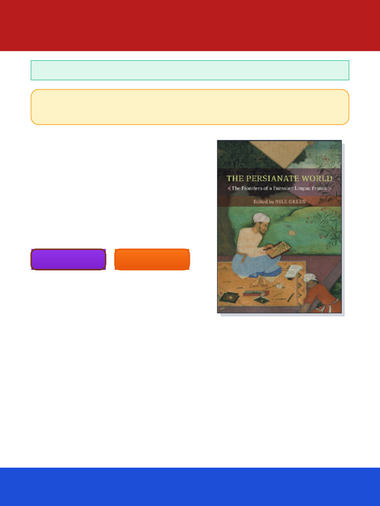 The Persianate World - The Frontiers of A Eurasian Lingua Franca (2019 ...