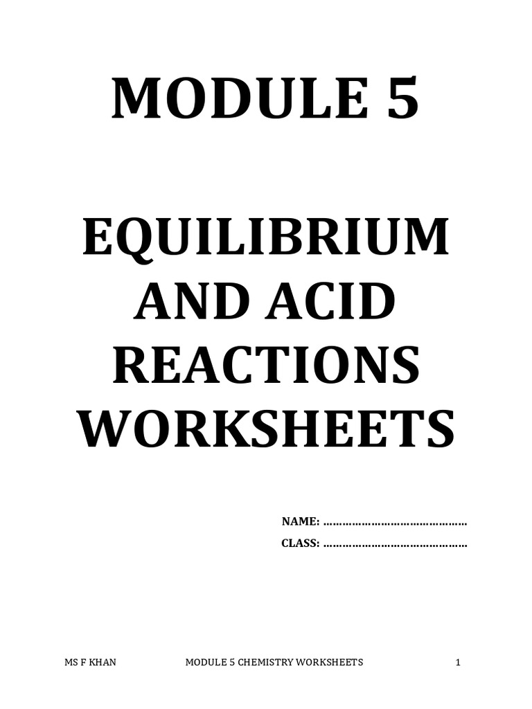 MODULE 5 WORKSHEET Am ANSWERS | PDF | Chemical Equilibrium | Chemical ...