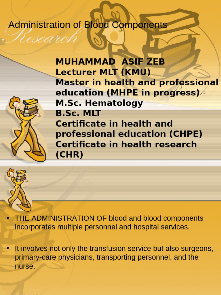 Blood Component Administration Guide | PDF | Blood Transfusion | Blood