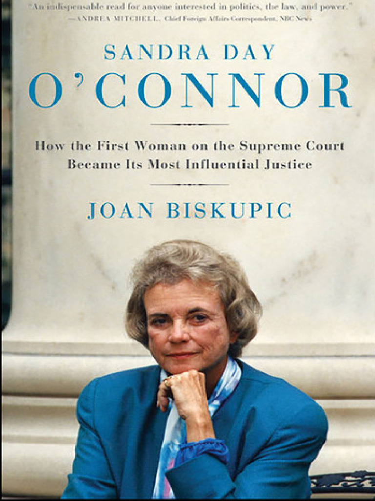 Sandra Day O'Connor: How the First Woman on the Supreme Court Became ...