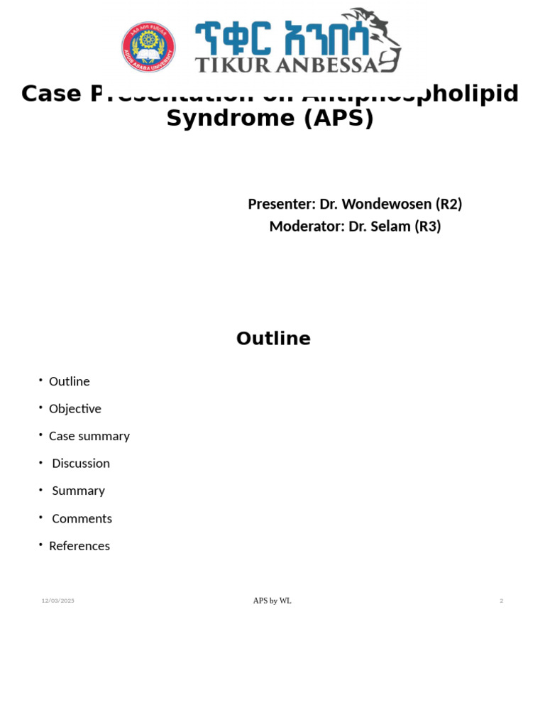 Case Presentation On Antiphospholipid Syndrome (APS) Case Part | PDF ...