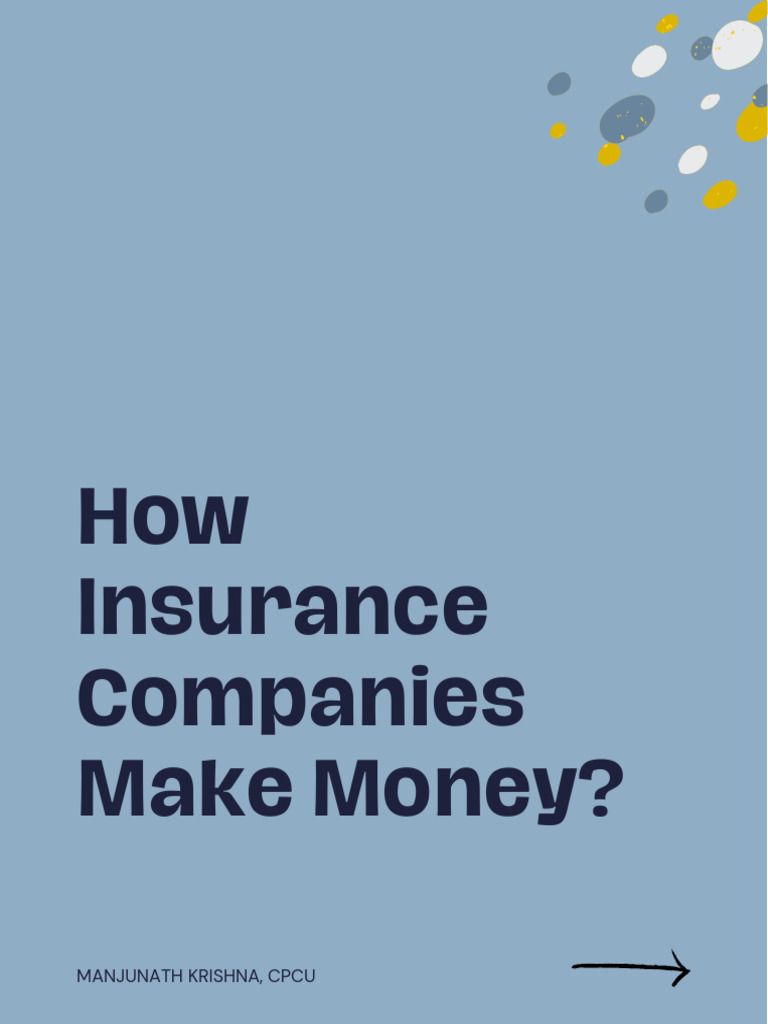 How Insurance Companies Make Money 1718274602 | PDF | Insurance ...