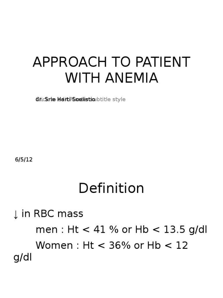 Approach To Patient With Anemia | PDF | Anemia | Medicine