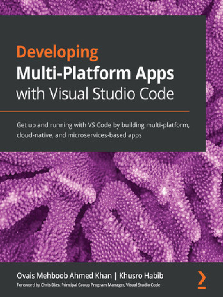 Developing Multi-Platform Apps with Visual Studio Code: Get up and ...