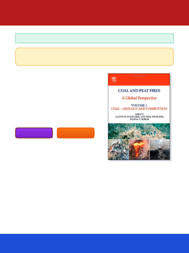 Coal and Peat Fires A Global Perspective Volume 1 Coal Geology and Combustion 1st Edition Glenn ...