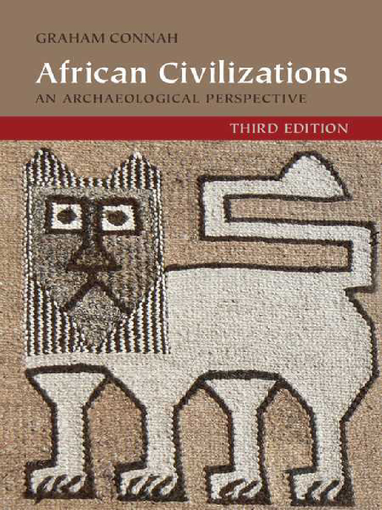 African Civilizations 3rd Edition | PDF | Africa | Domestication