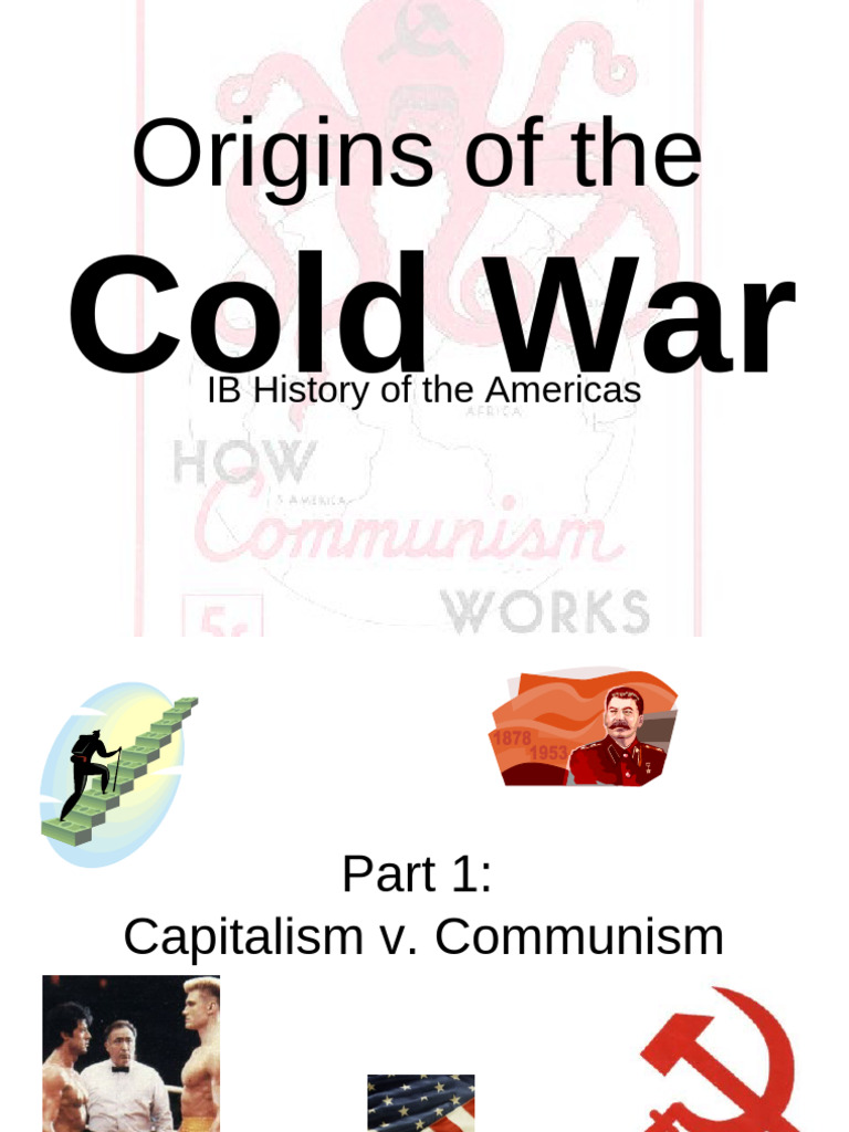 Origins of The Cold War ppt1 | PDF | Cold War | Communism
