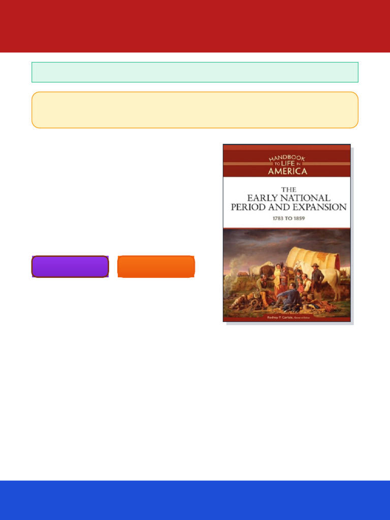 The Early National Period and Expansion 1783 to 1859 1st Edition Rodney ...