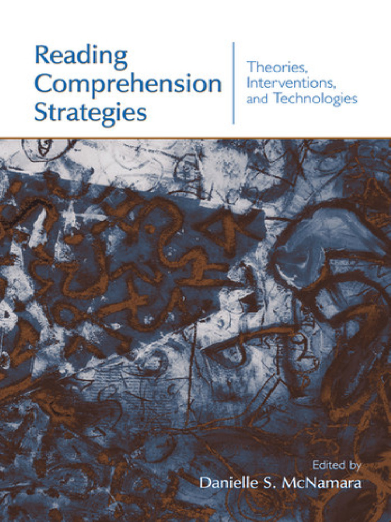 Reading Comprehension Strategies: Theories, Interventions, and ...