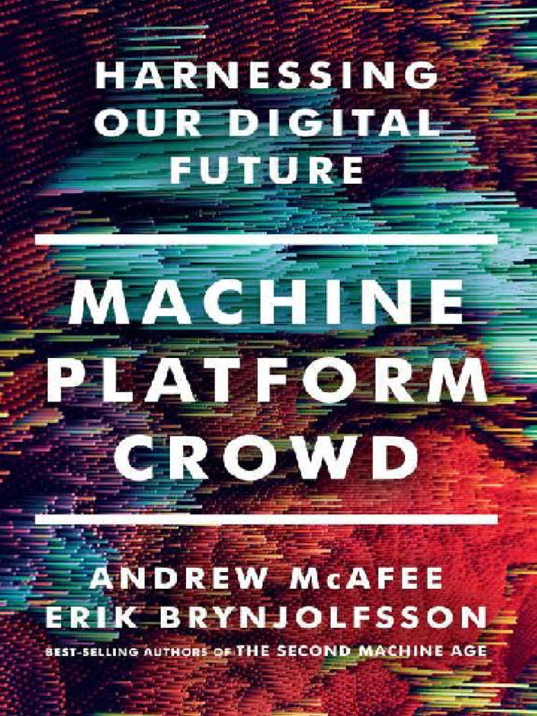 Machine Platform Crowd Harnessing Our Digital Future 9780393254303 ...
