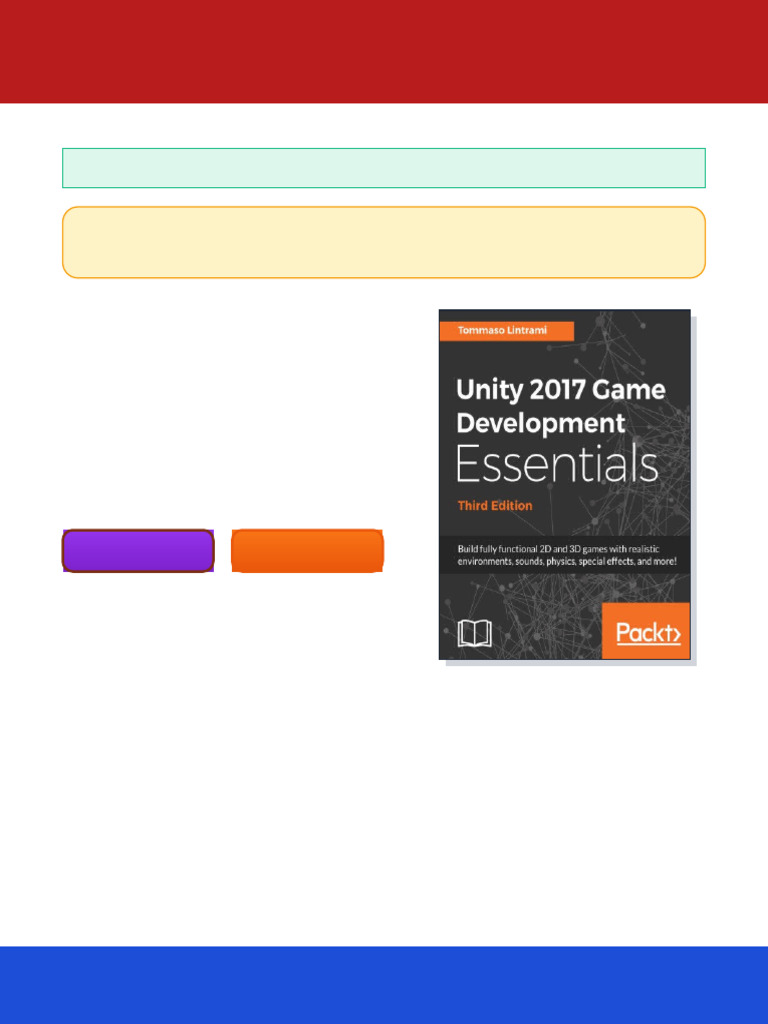 Unity 2017 Game Development Essentials Build fully functional 2D and 3D games with realistic ...