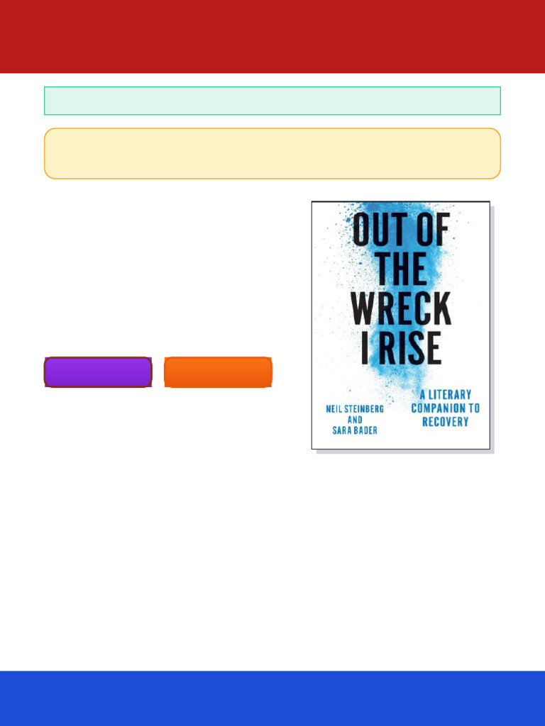 Out of the Wreck I Rise: A Literary Companion to Recovery 1st Edition ...