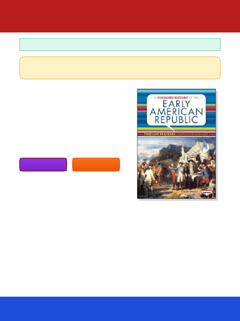 A Timeline History of the Early American Republic 1st Edition Allan ...