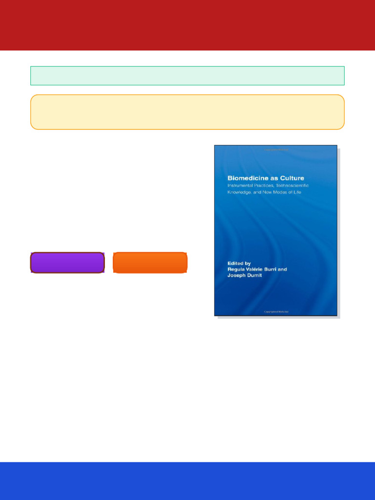Biomedicine As Culture Instrumental Practices Technoscientific ...