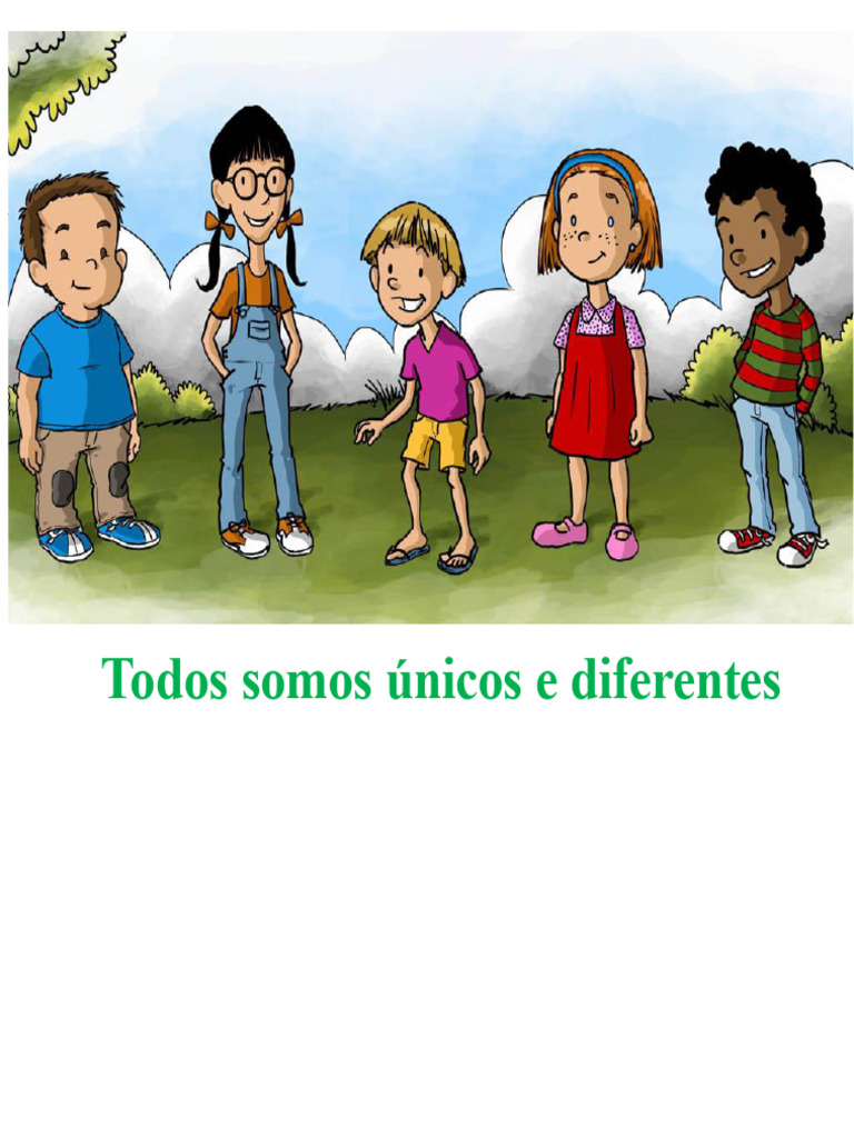 Todos Somos Únicos e Diferentes | PDF