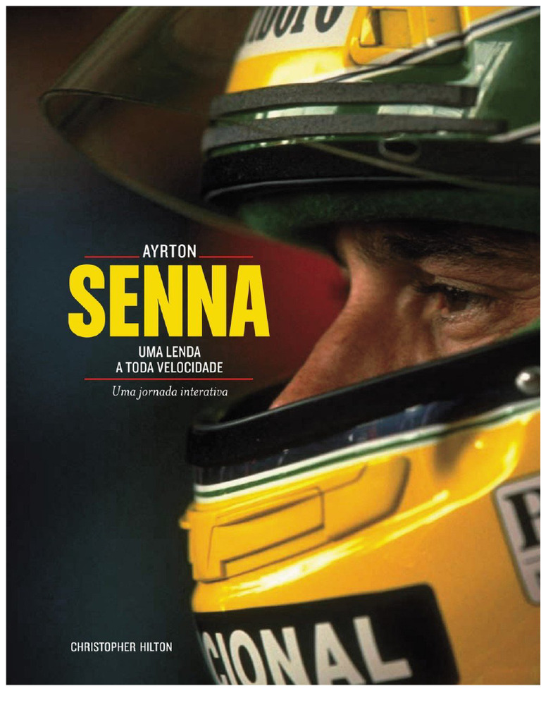 summary-ayrton-senna-a-legend-at-full-speed-christopher-hilton | PDF