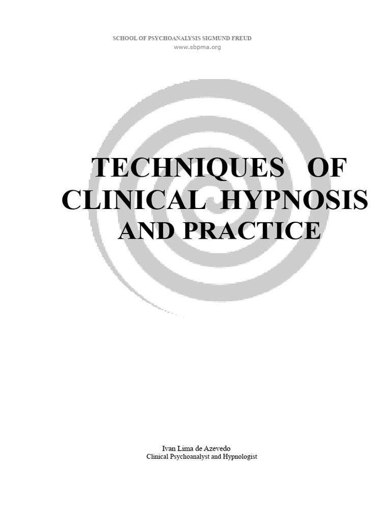 CLINICAL AND PRACTICAL HYPNOSIS TECHNIQUES | PDF | Hypnosis | Hypnotherapy