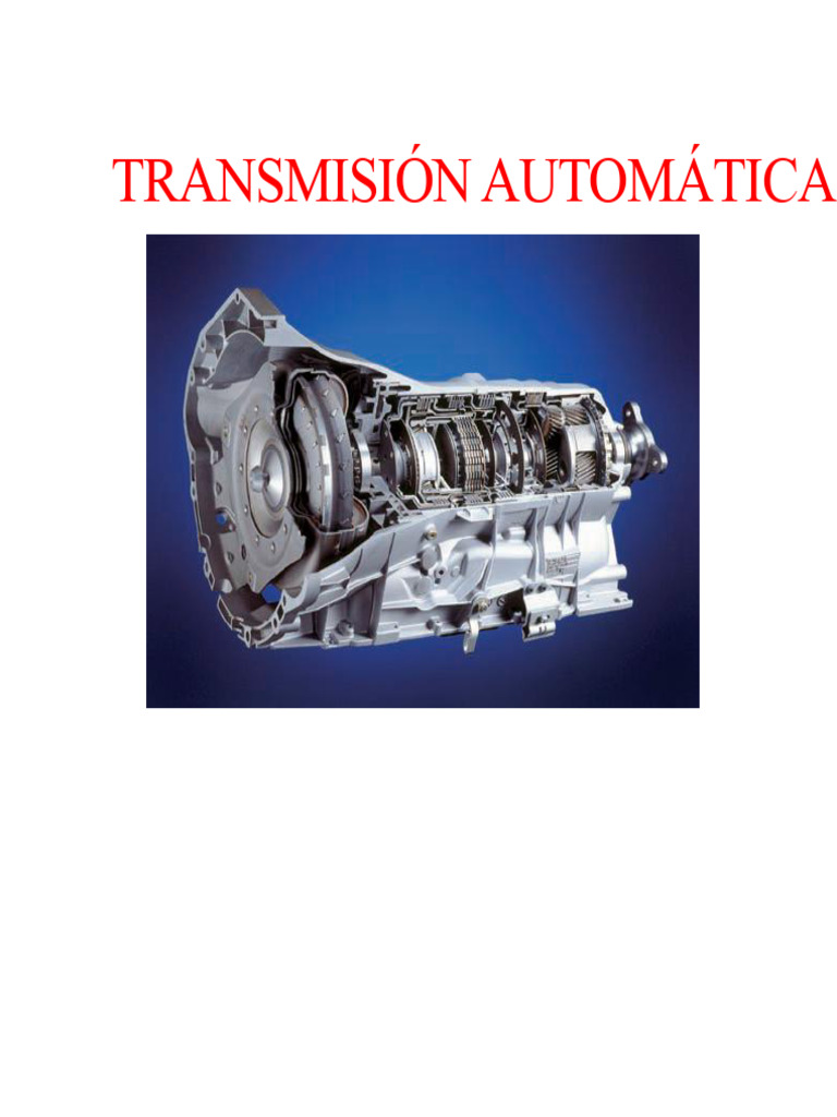 Tipos y Funcionamiento de Transmisiones Automáticas | PDF | Transmisión ...