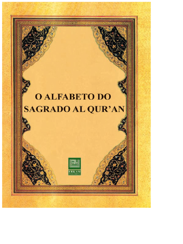 The Alphabet of The Sacred Al Quran | PDF | Quran | Islam
