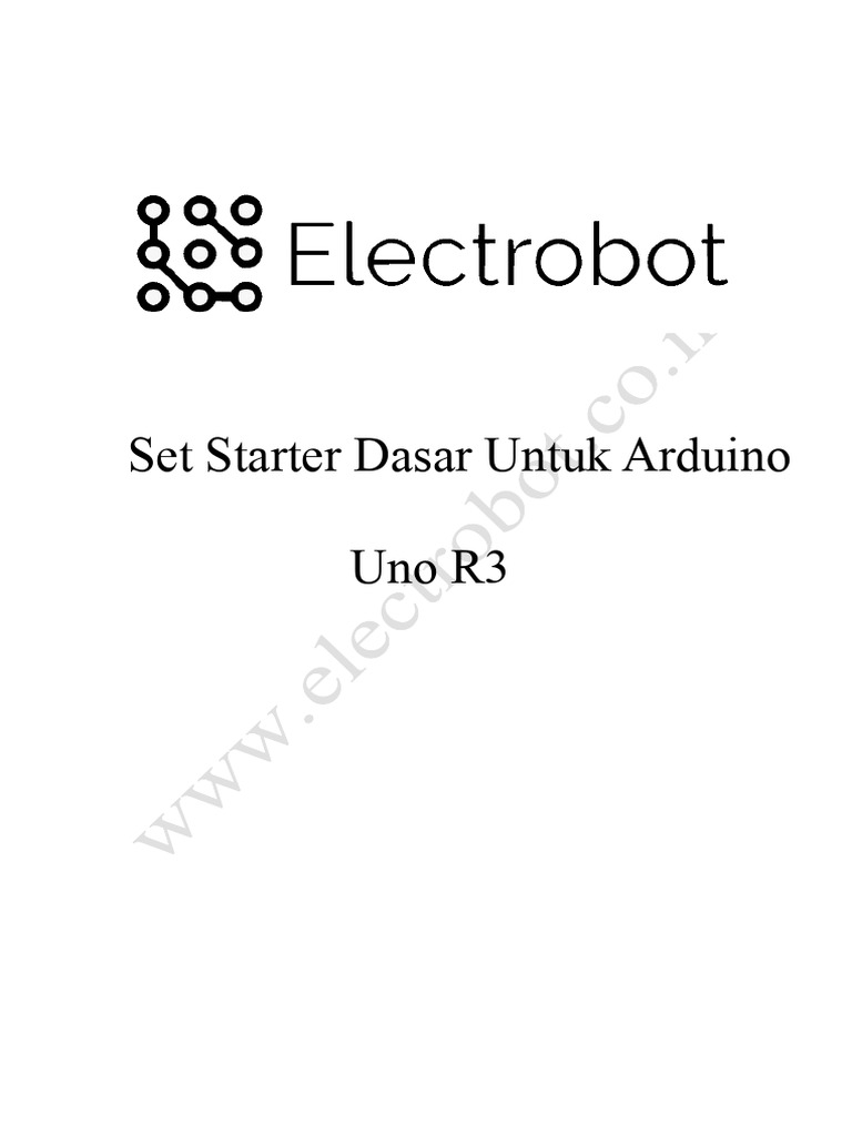 Kit Starter Dasar Electrobot Untuk Arduino UNO R3 | PDF